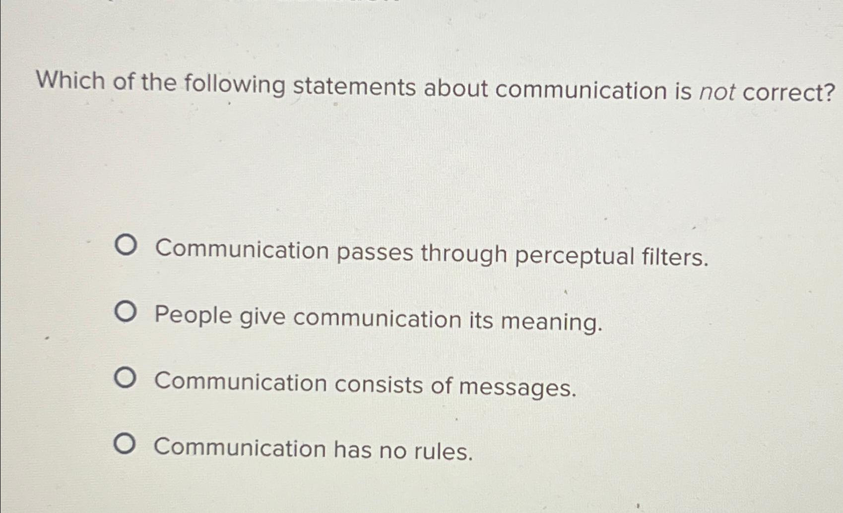 Solved Which of the following statements about communication | Chegg.com