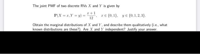 Solved The joint PMF of two discrete RVs X and Y is given | Chegg.com