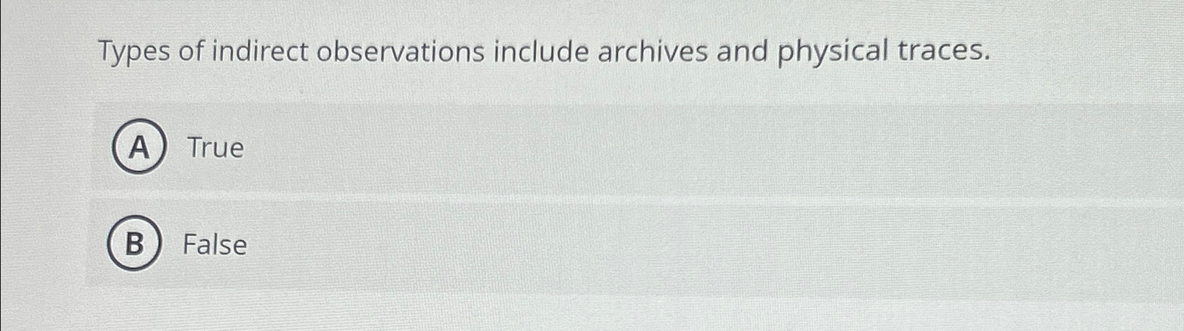 Types of indirect observations include archives and | Chegg.com
