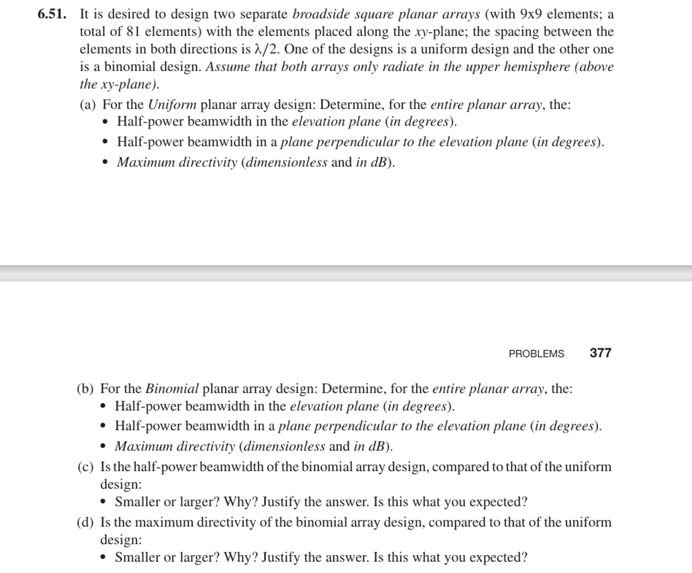 Solved 6.51. ﻿It is desired to design two separate broadside | Chegg.com