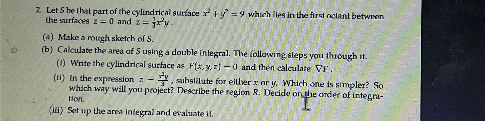 Solved Let S ﻿be that part of the cylindrical surface | Chegg.com