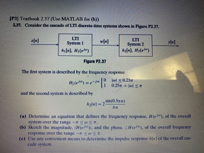 Solved [P3] Textbook 2.37 (Use MATLAB for ()) 2.37. Consider | Chegg.com