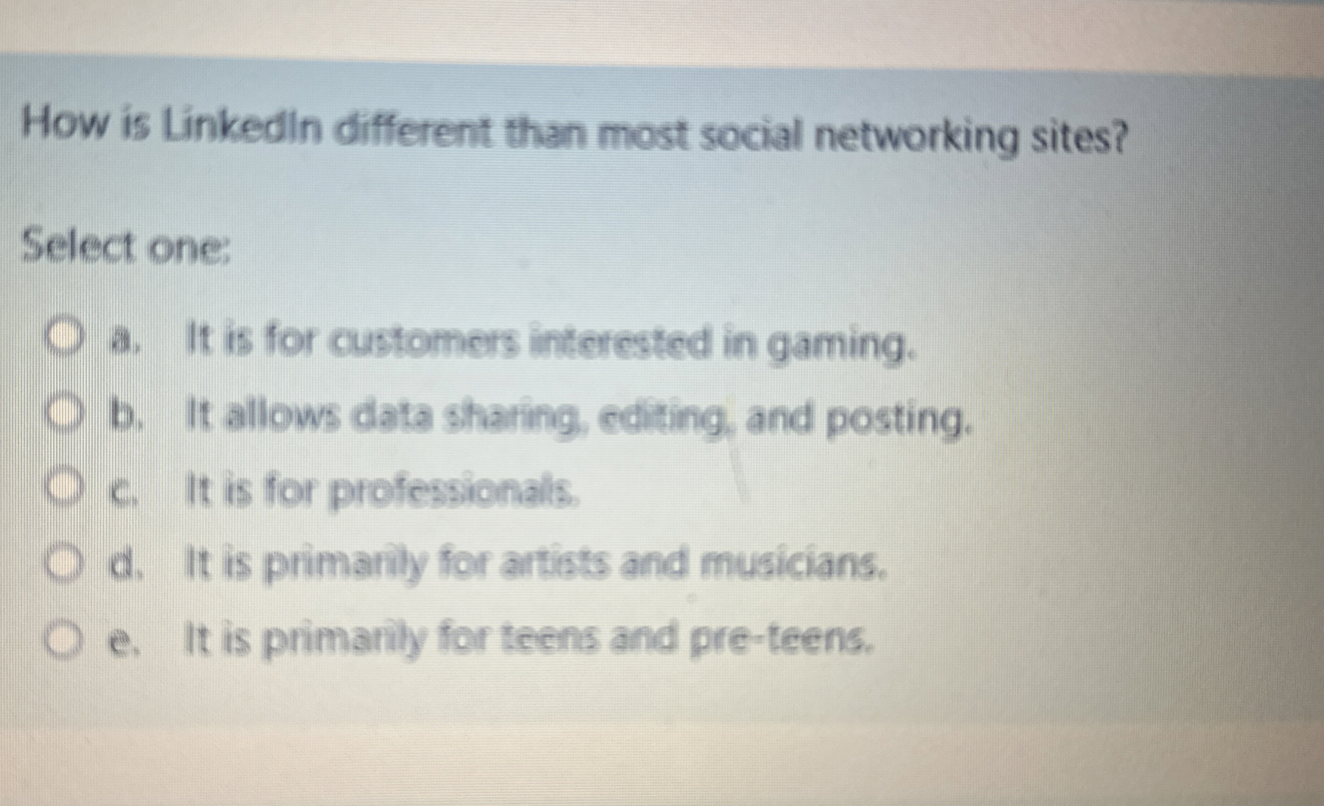 Solved How is Linkedin different than most social networking | Chegg.com