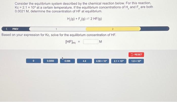 Solved Consider the equilibrium system described by the | Chegg.com