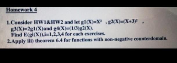 Solved Homework 4 1.Consider HW1&HW2 and let g1(x)=X? | Chegg.com