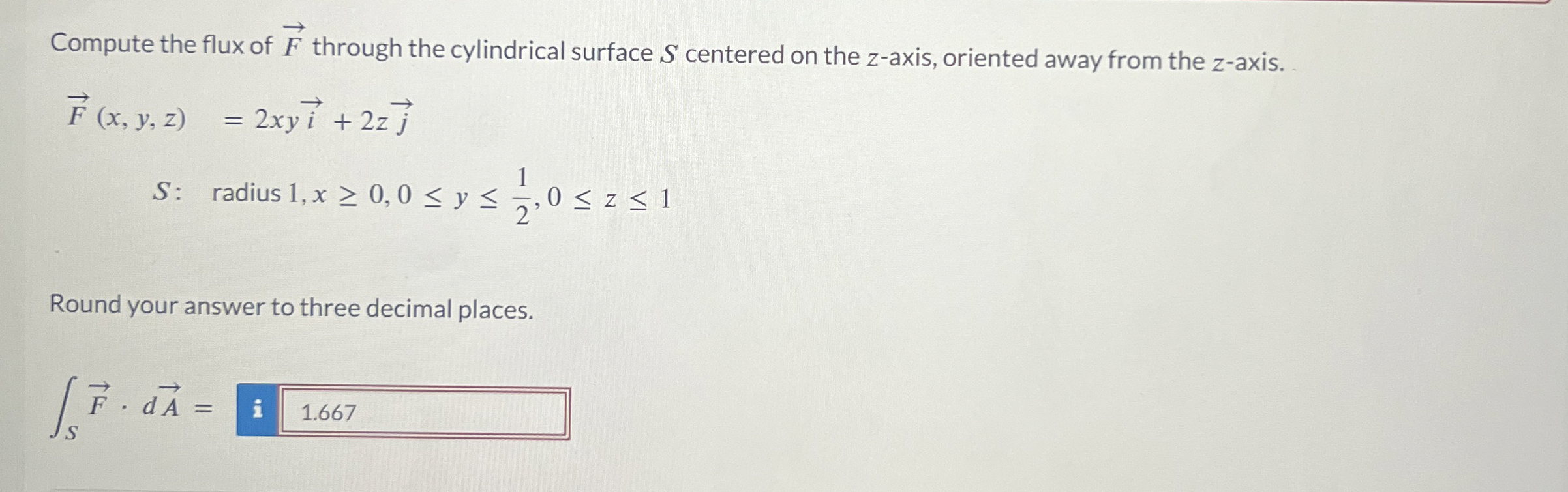 Solved by an EXPERT Compute the flux of vec(F) ﻿through the cylindrical | Chegg.com