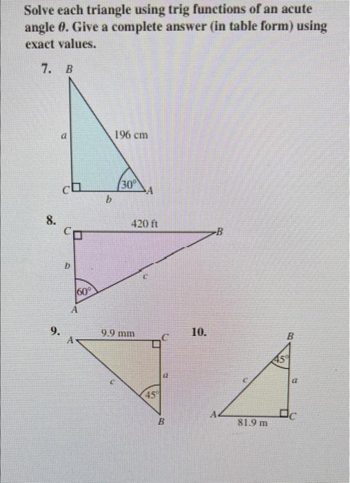 Solved Solve each triangle using trig functions of an acute | Chegg.com