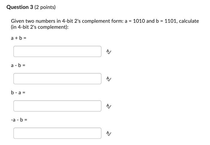 Solved Question 3 2 Points Given Two Numbers In 4 Bit 2 S