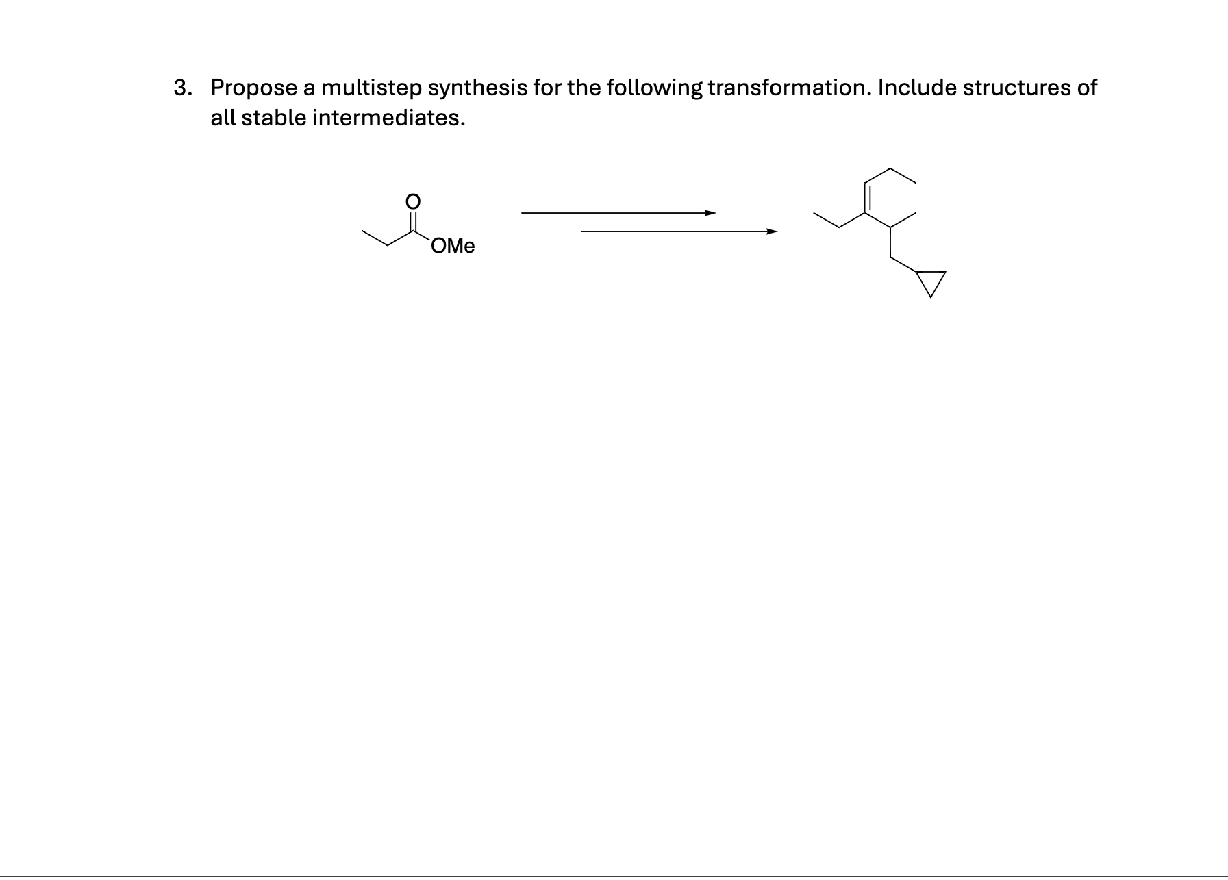 Solved 3. ﻿Propose a multistep synthesis for the following | Chegg.com