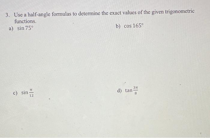 Solved 2. Use a double angle formula to rewrite the | Chegg.com
