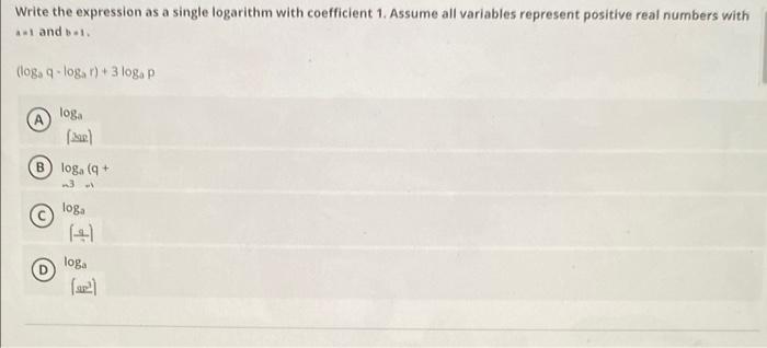 Solved Write the expression as a single logarithm with | Chegg.com