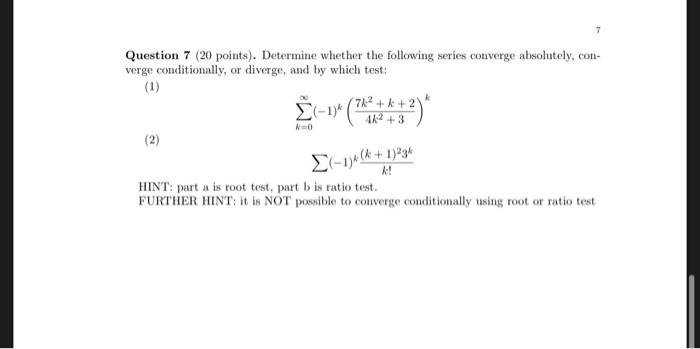 Solved Question 7 (20 points). Determine whether the | Chegg.com