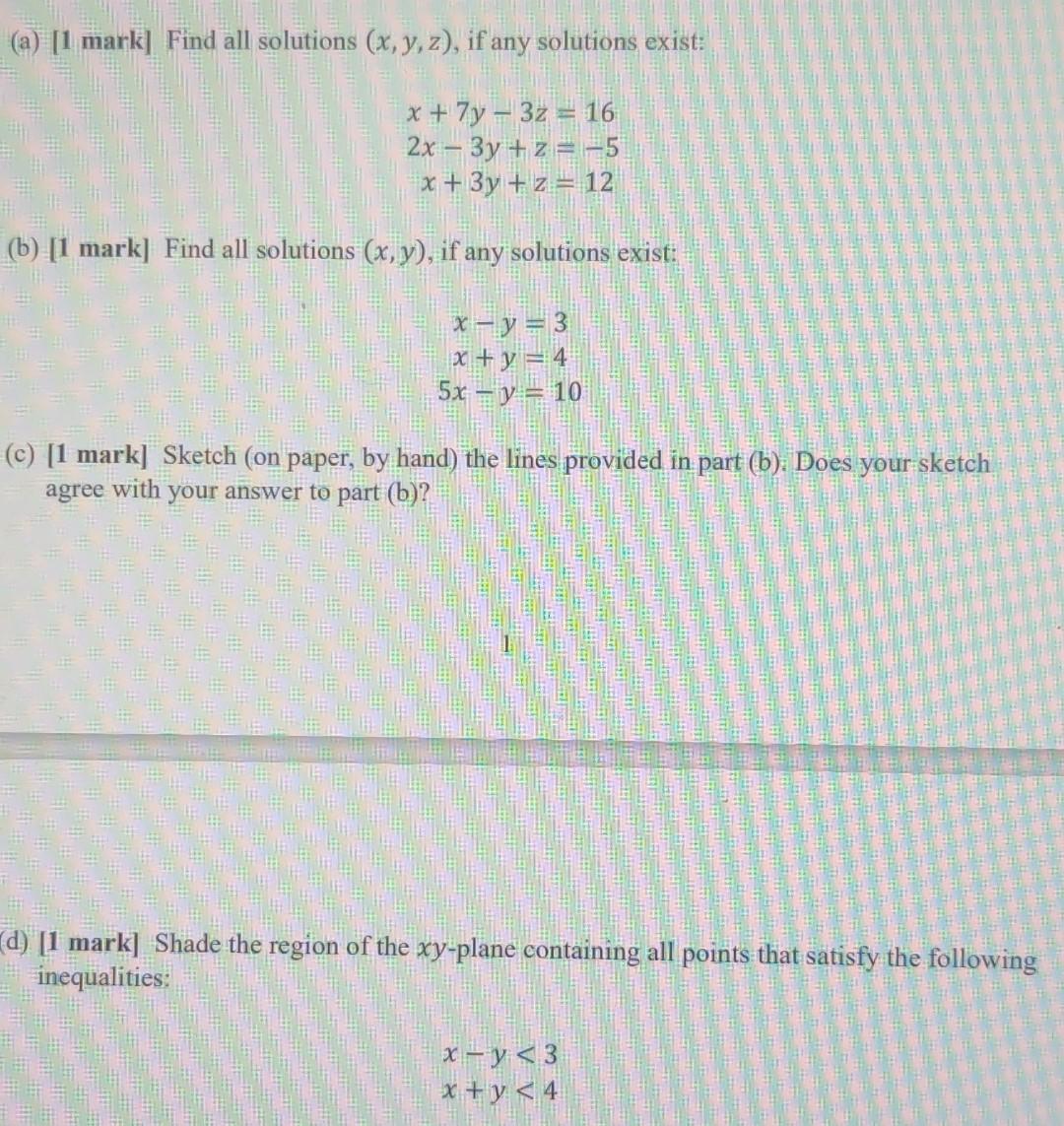 Solved (a) [1 mark] Find all solutions (x,y,z), if any | Chegg.com