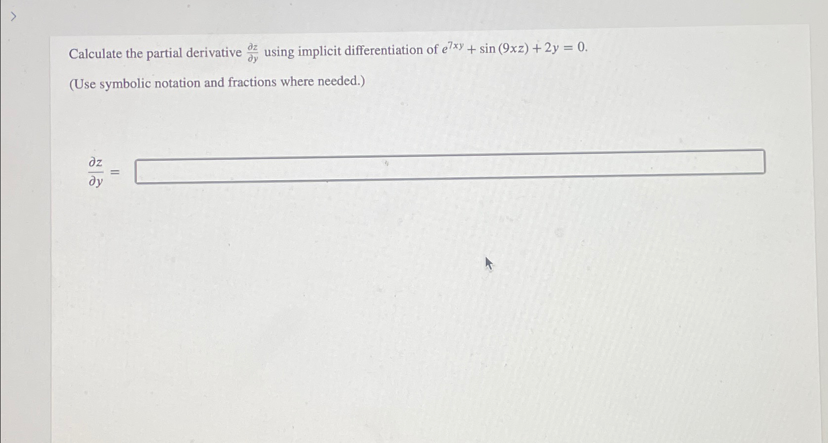 Solved Calculate the partial derivative delzdely ﻿using | Chegg.com