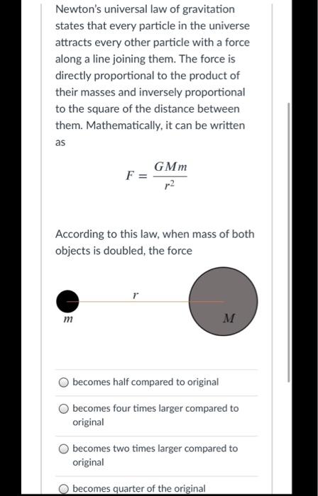 Solved Newton's universal law of gravitation states that | Chegg.com
