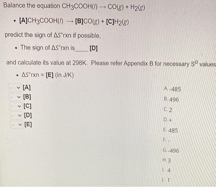 Solved Balance the equation CH3COOH(I) — CO(g) + H2(g) • | Chegg.com
