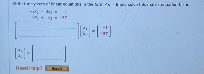 Solved Write the system of linear equations in the form Ax=b | Chegg.com
