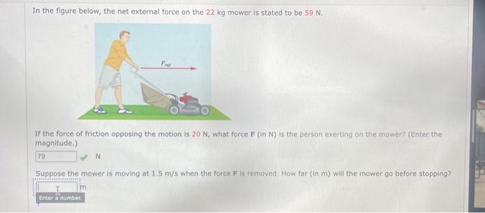 Solved In the figure below, the net external force on the 22 | Chegg.com