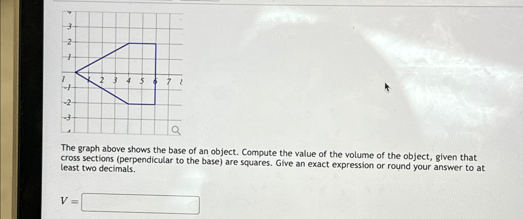 Solved The graph above shows the base of an object. Compute | Chegg.com