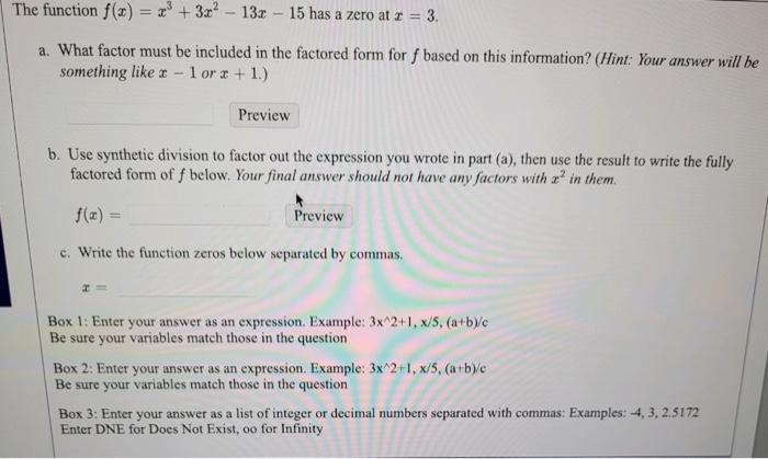 Solved function f(x)=x3+3x2−13x−15 has a zero at x=3 a. What | Chegg.com