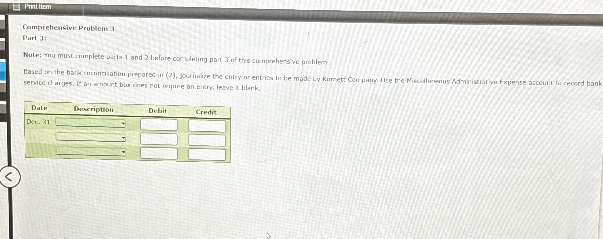 Print liemComprehensive Problem 3Part 3:Note: You | Chegg.com