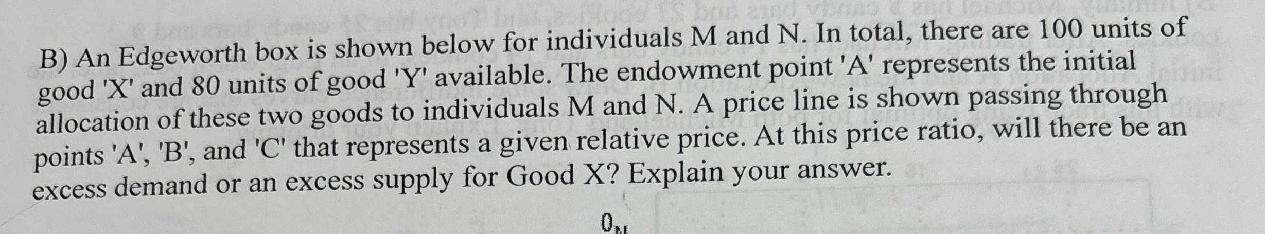 Solved B) ﻿An Edgeworth box is shown below for individuals M | Chegg.com