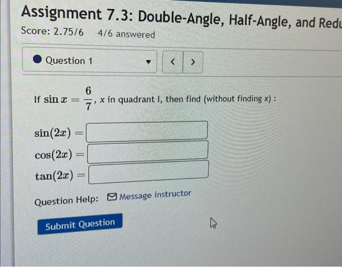 Solved Assignment 7.3: Double-Angle, Half-Angle, and Redu | Chegg.com