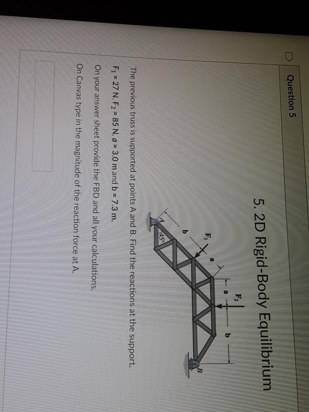 Solved Question 5 5. 2D Rigid-Body Equilibrium F2 B 1459 The | Chegg.com