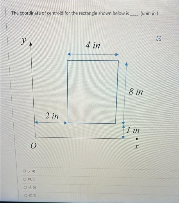 Solved The coordinate of centroid for the rectangle shown | Chegg.com