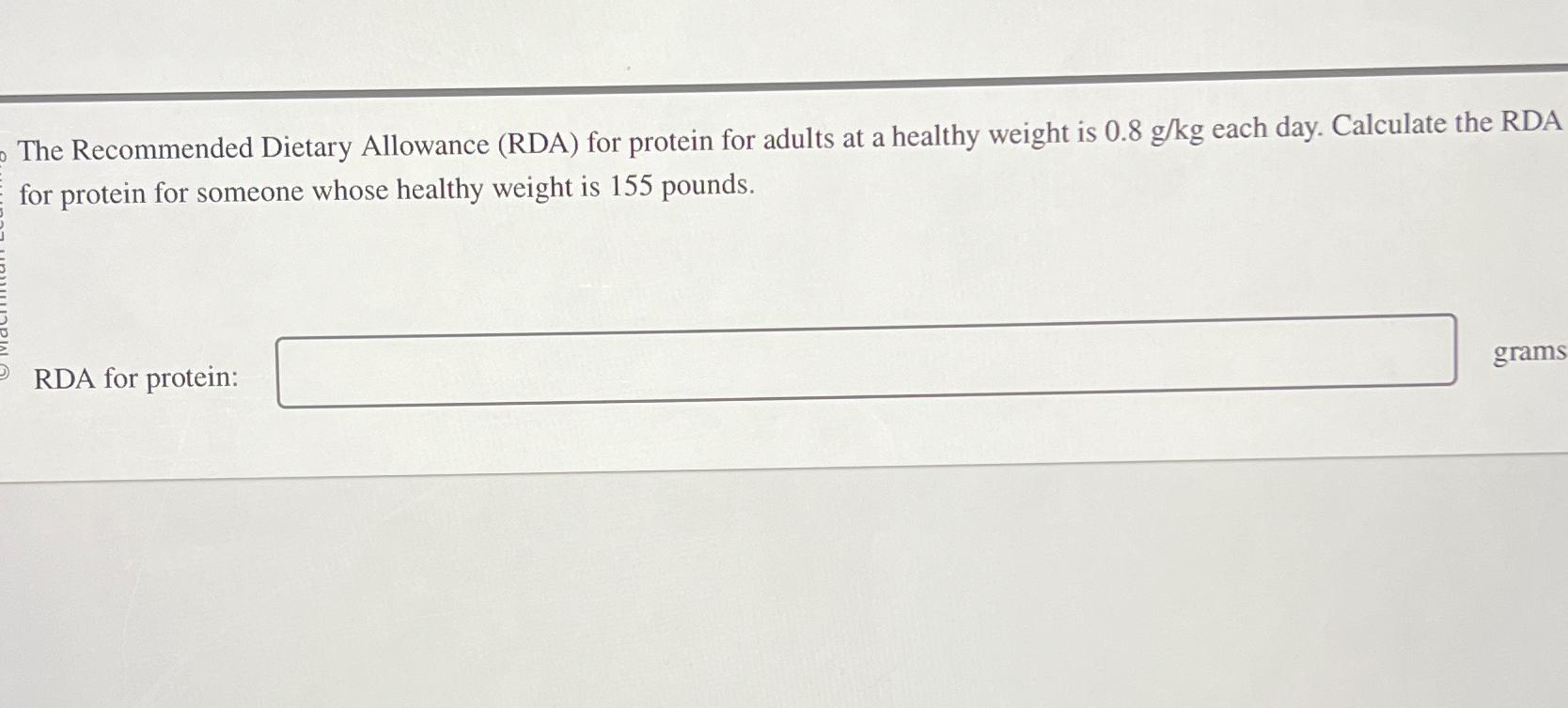Solved The Recommended Dietary Allowance (RDA) ﻿for protein | Chegg.com