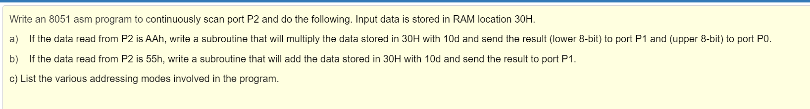Solved write in Assembly language 8051 problem in | Chegg.com