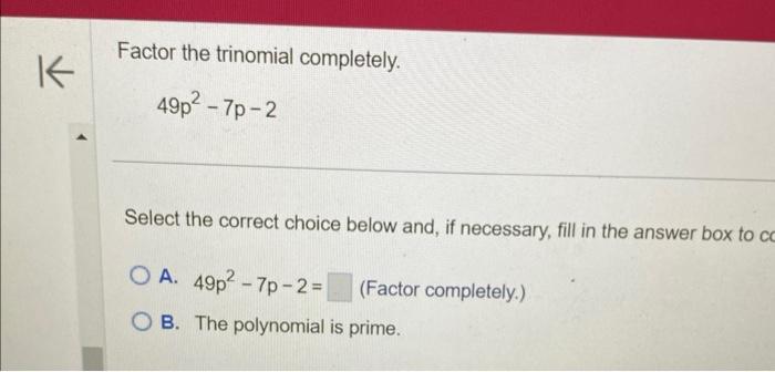 Solved Complete the factored form. 45x2+6x−7=(15x+7)() | Chegg.com