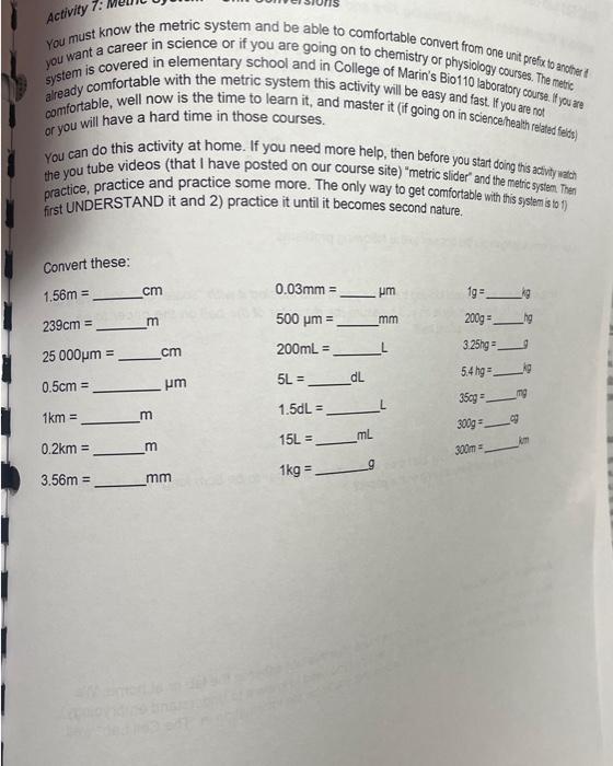 Solved Activity 7: You must know the metric system and be | Chegg.com