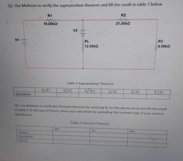 Solved Q1. Use Multisim to verify the superposition theorem | Chegg.com