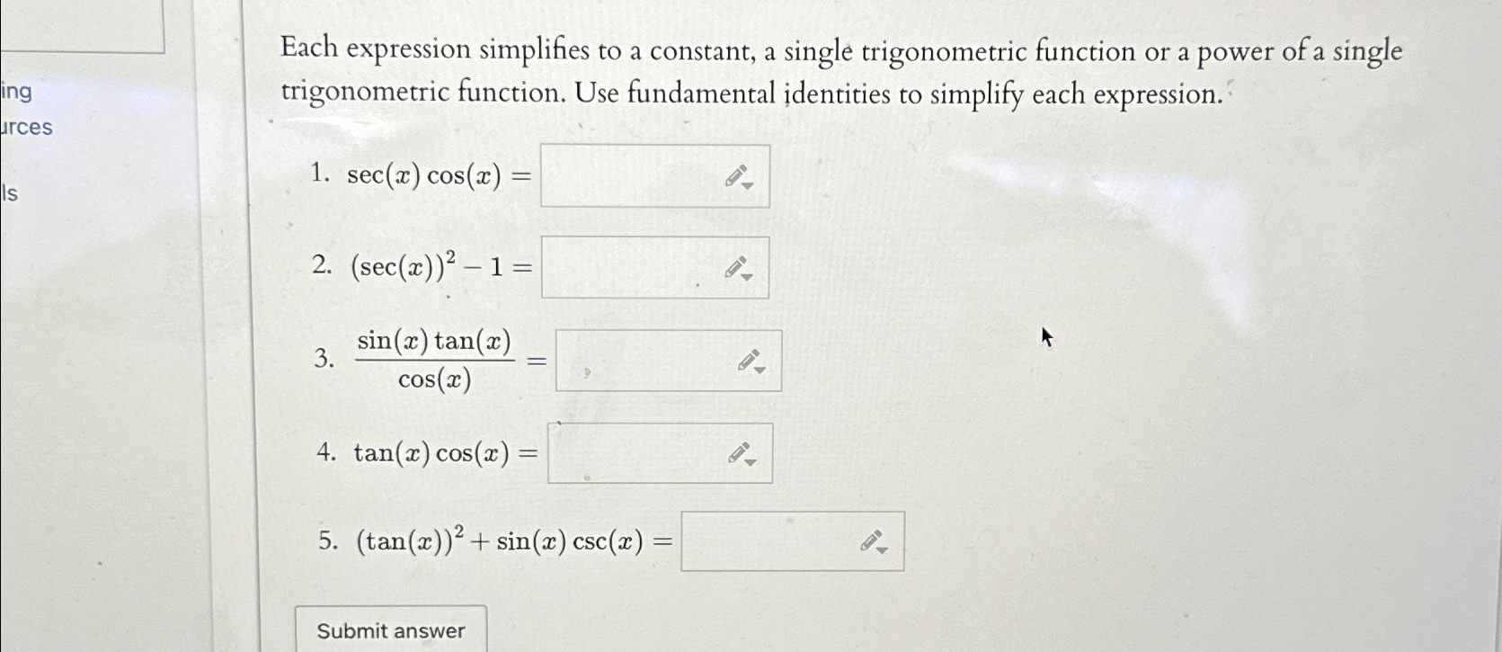 Solved Each expression simplifies to a constant, a single | Chegg.com