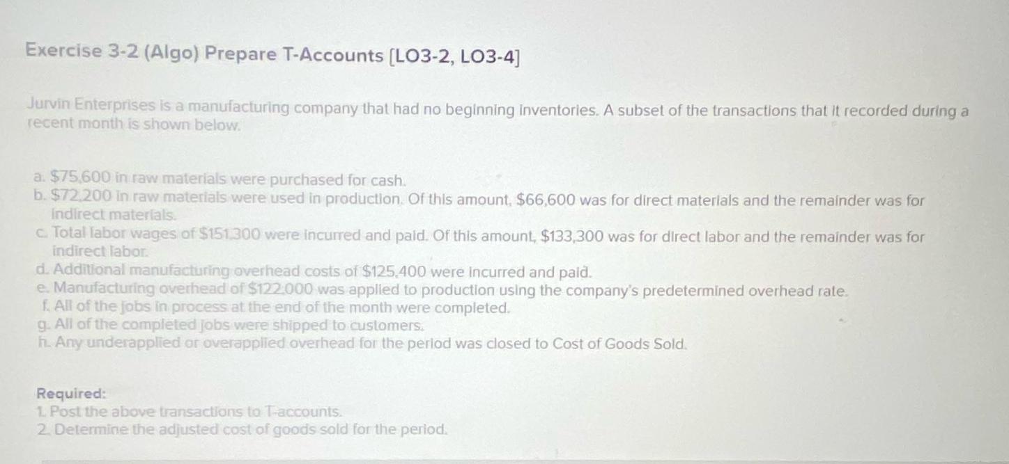 Solved Exercise 3-2 (Algo) ﻿Prepare T-Accounts [LO3-2, | Chegg.com