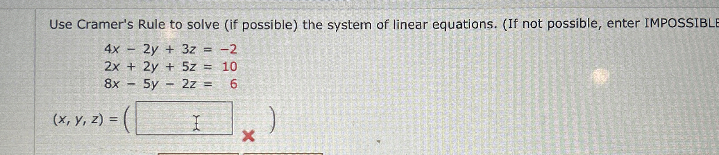Solved Use Cramer's Rule to solve (if possible) ﻿the system | Chegg.com