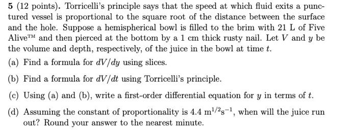 Solved 5 (12 points). Torricelli's principle says that the | Chegg.com