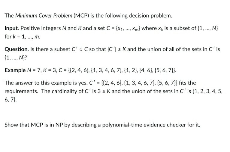 The Minimum Cover Problem (MCP) is the following | Chegg.com