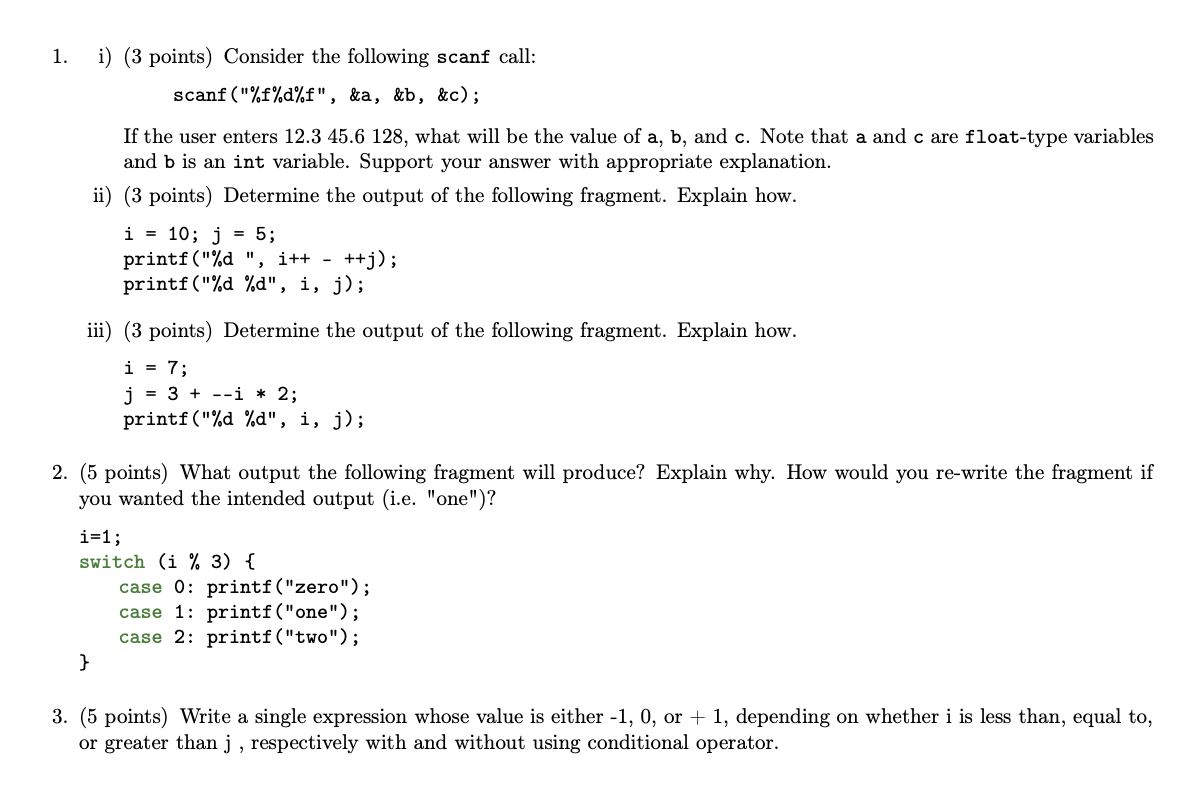 Solved 1. ﻿i) (3 ﻿points) ﻿Consider the following scanf | Chegg.com
