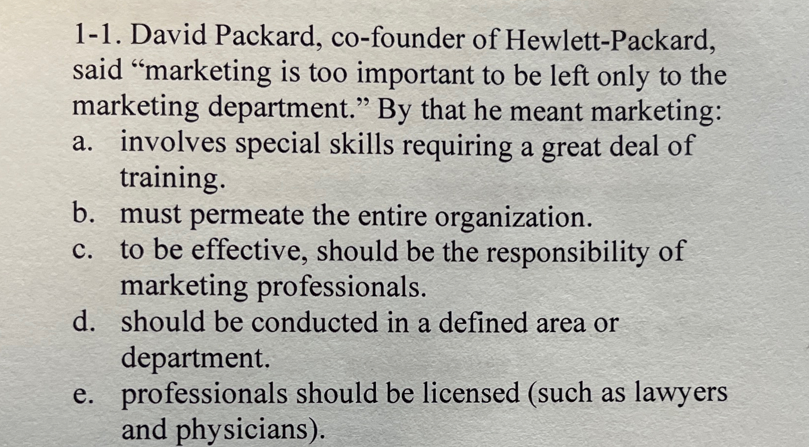 Solved 1-1. ﻿David Packard, co-founder of Hewlett-Packard, | Chegg.com