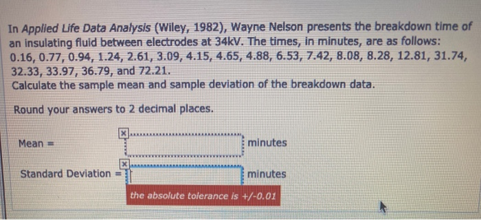 Solved In Applied Life Data Analysis (Wiley, 1982), Wayne | Chegg.com