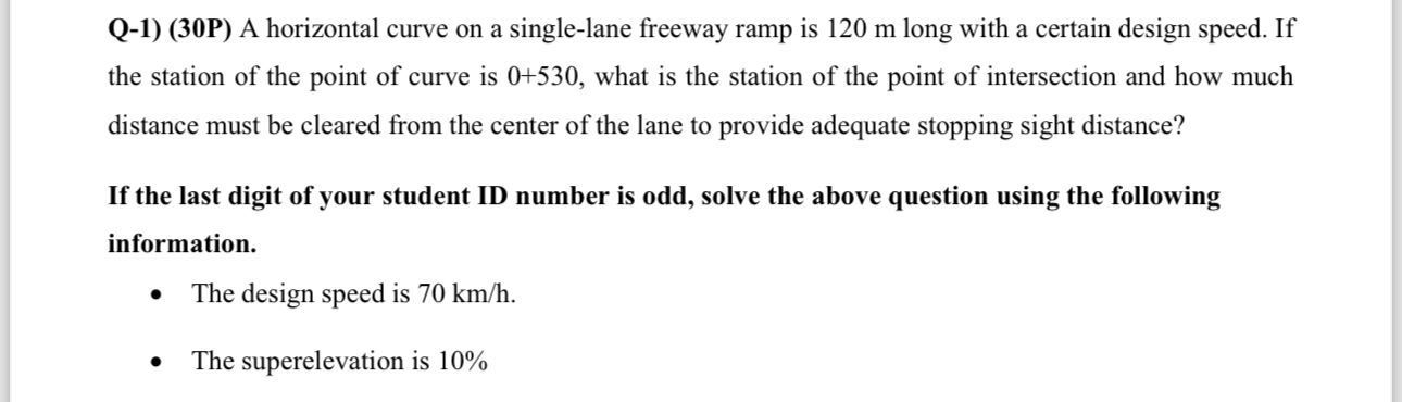 Solved Q-1) (30P) ﻿A horizontal curve on a single-lane | Chegg.com