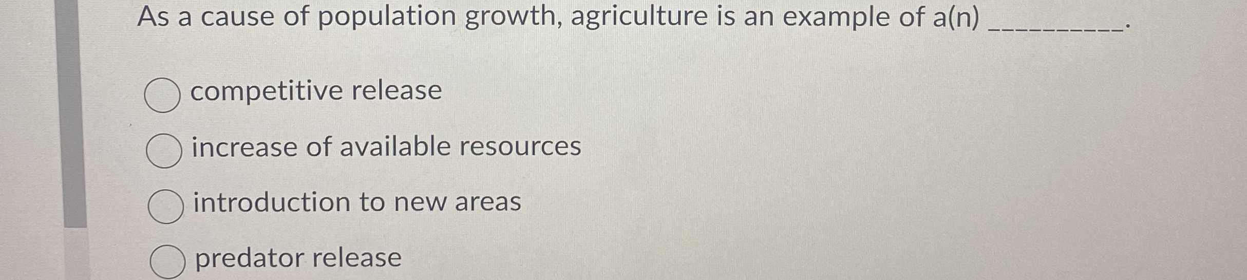 Solved As a cause of population growth, agriculture is an | Chegg.com