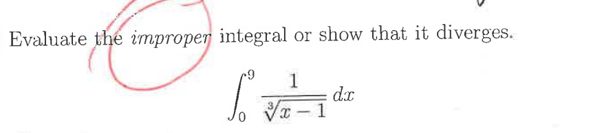Solved Evaluate the improper integral or show that it | Chegg.com