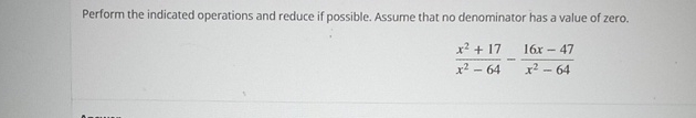 Solved Perform the indicated operations and reduce if | Chegg.com