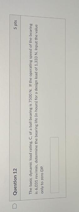 Solved The basic dynamic load rating. C, of a ball bearing | Chegg.com