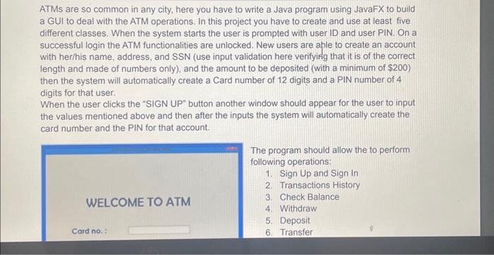 Solved ATMs are so common in any city, here you have to | Chegg.com