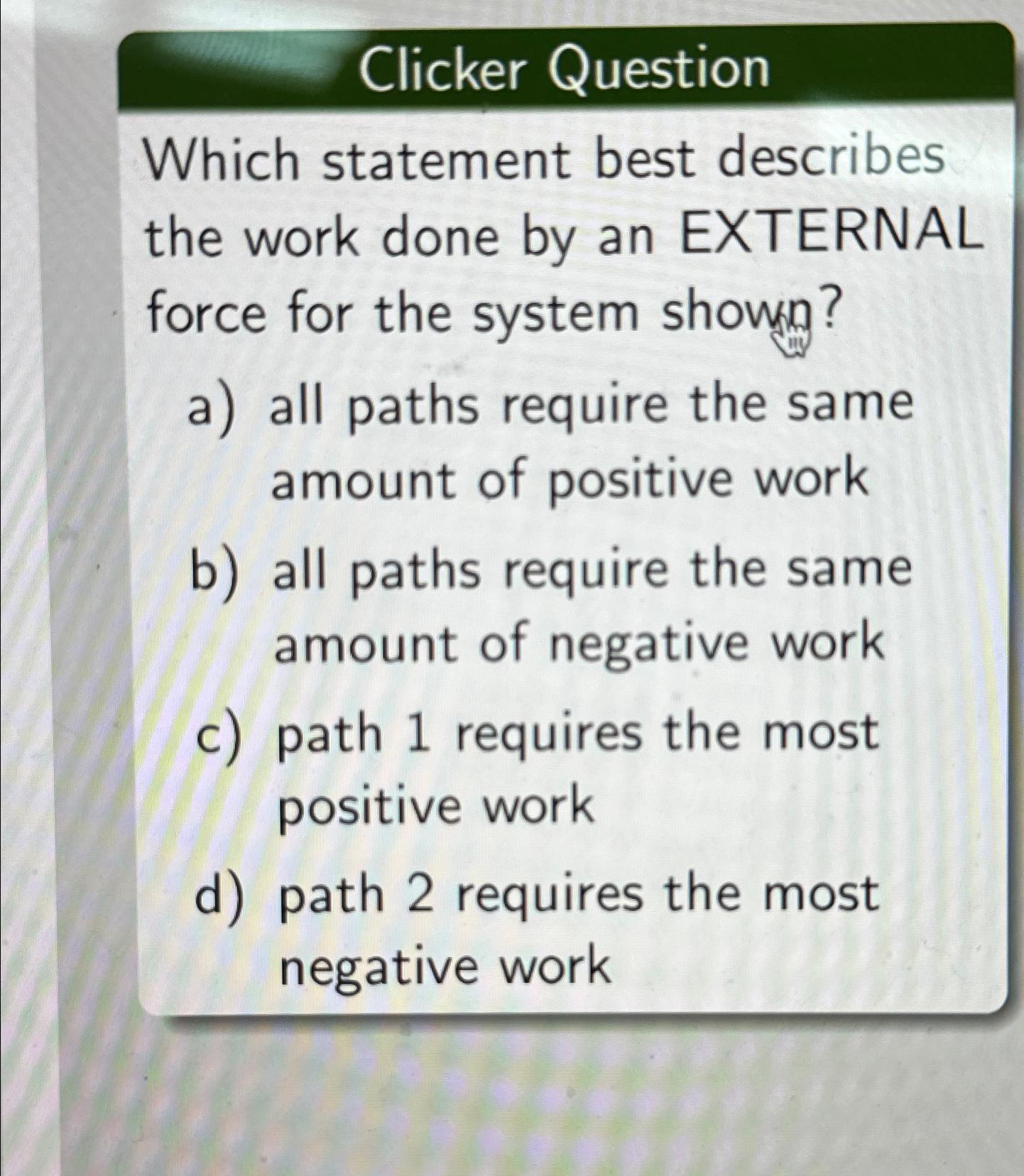 Solved Clicker QuestionWhich statement best describes the | Chegg.com