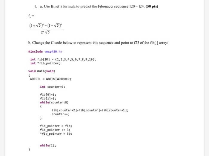 Solved 1 A Use Binet S Formula To Predict The Fibonacci